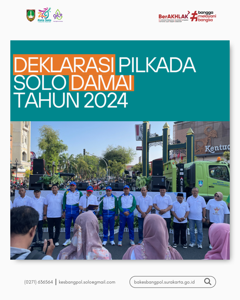 Deklarasi Pilkada Solo Damai Tahun 2024 – Bakesbangpol Kota Surakarta